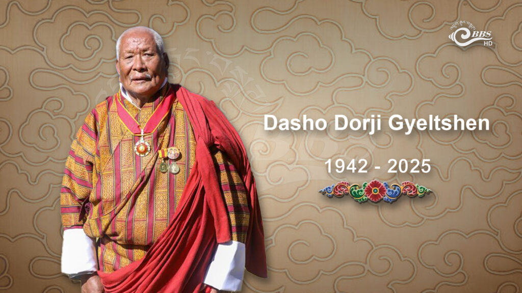 Remembering life and legacy of late Dasho Dorji Gyeltshen, Gyalpoi ...